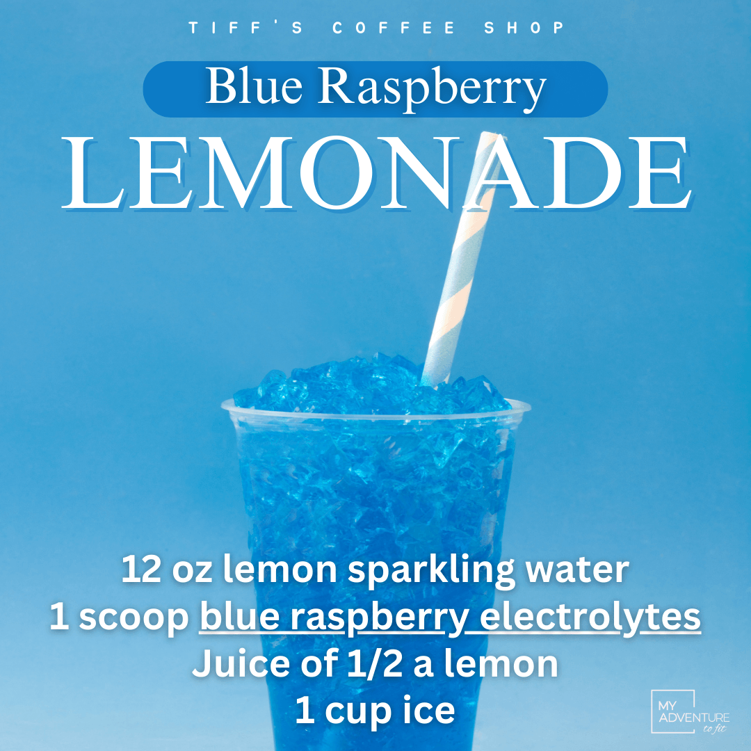 Blue Raspberry Lemonade – My Adventure to Fit