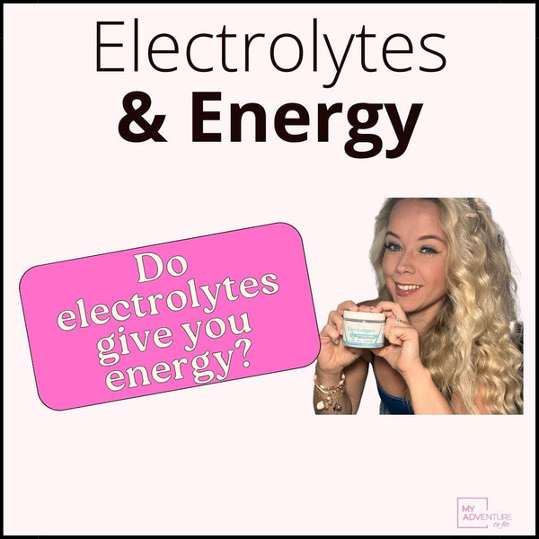 Do electrolytes help with energy? – My Adventure to Fit